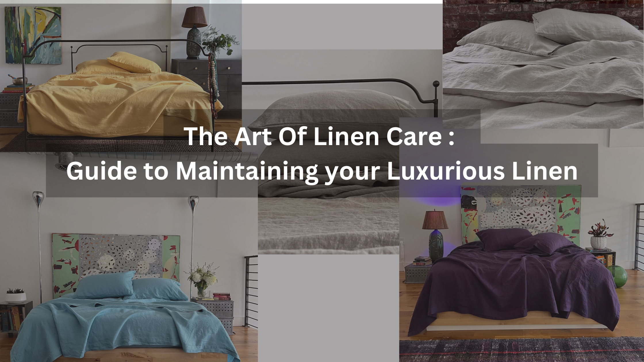 The Art of Linen Care: Guide to Maintaining Your Luxurious Linens ...
